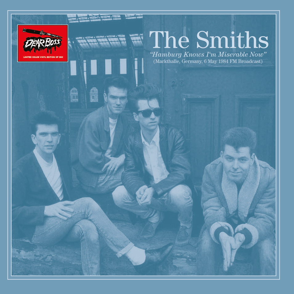 The Smiths: Hamburg Knows I’m Miserable Now: Live At The Markthalle 1984 – Limited Vinyl